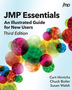 JMP Essentials: An Illustrated Step-by-Step Guide for New Users, 3rd ...