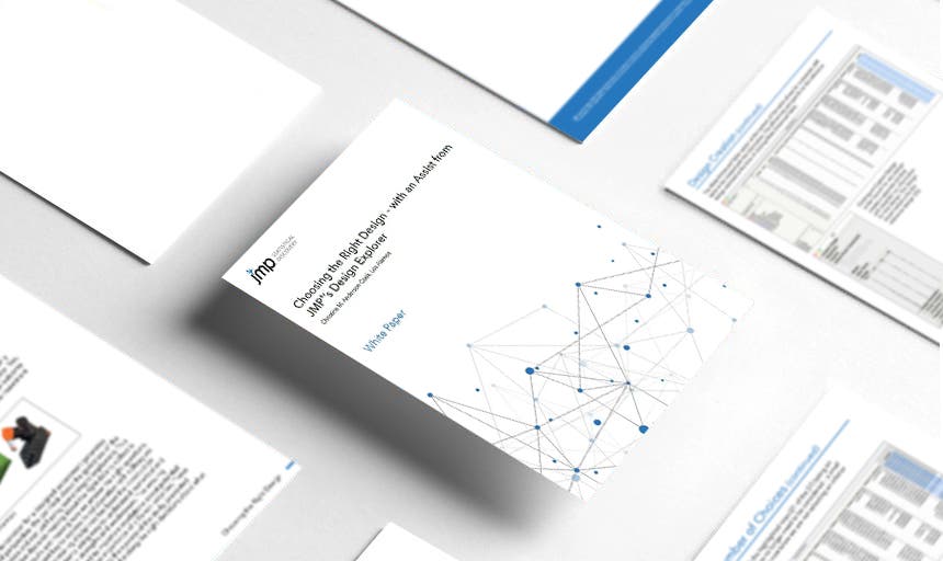 Using JMP® Design Explorer to choose the right design